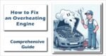 How To Fix An Overheating Engine | Complete Guide 2025 - Mech Forged