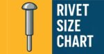 Rivet Size Chart: Complete Guide 2025 + Pdf Free - Mech Forged