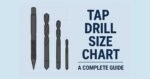 Tap Drill Size Chart 2026: Complete Guide With PDF - Mech Forged