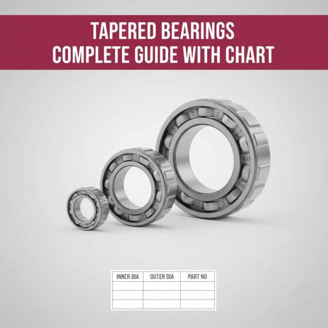 Tapered Bearing Size Chart: Complete Guide 2026 + PDF - Mech Forged