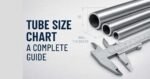 Tube Size Chart | Complete Guide 2026 | Pdf - Mech Forged