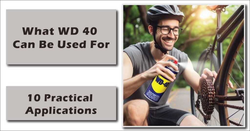 What WD 40 Can Be Used For - Mech Forged