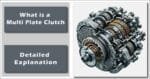 What Is A Multi Plate Clutch? Detailed Explanation - Mech Forged